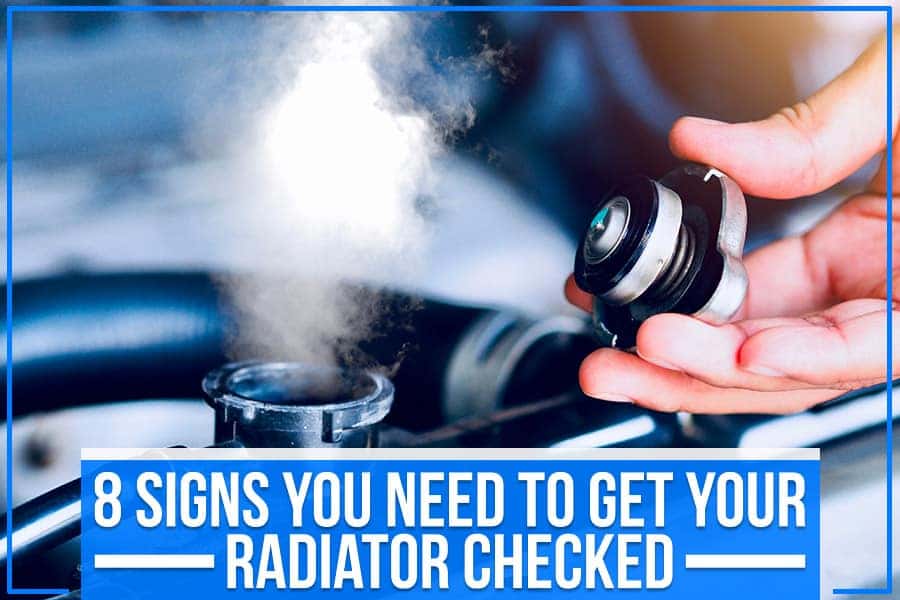 8 Signs You Need To Get Your Radiator Checked | Auffenberg of Carbondale