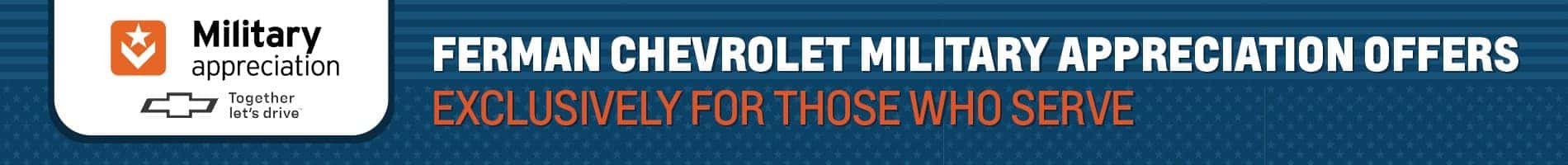 Military Appreciation Savings | Ferman Chevrolet